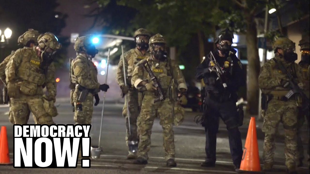 “Camouflaged Goon Squads”: Outrage, Legal Challenges in Portland as ...